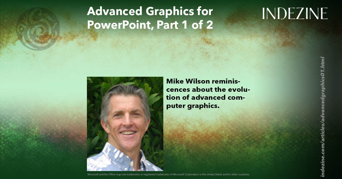 Advanced Graphics for PowerPoint, Part 1 of 2