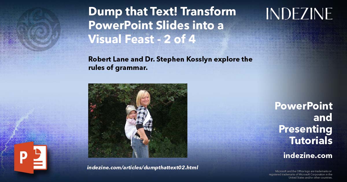 Dump that Text! Transform PowerPoint Slides into a Visual Feast - 2 of 4