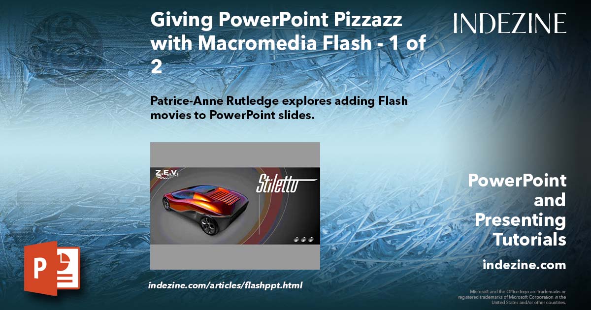 Giving PowerPoint Pizzazz with Macromedia Flash - 1 of 2