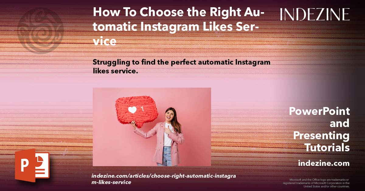 How To Choose the Right Automatic Instagram Likes Service