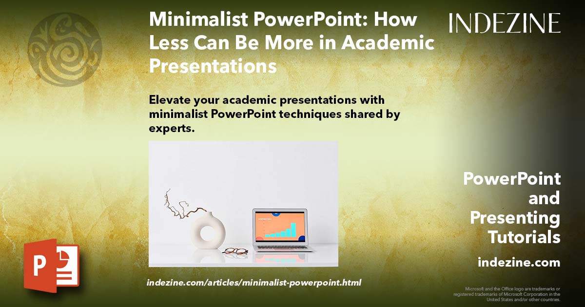 Minimalist PowerPoint: How Less Can Be More in Academic Presentations