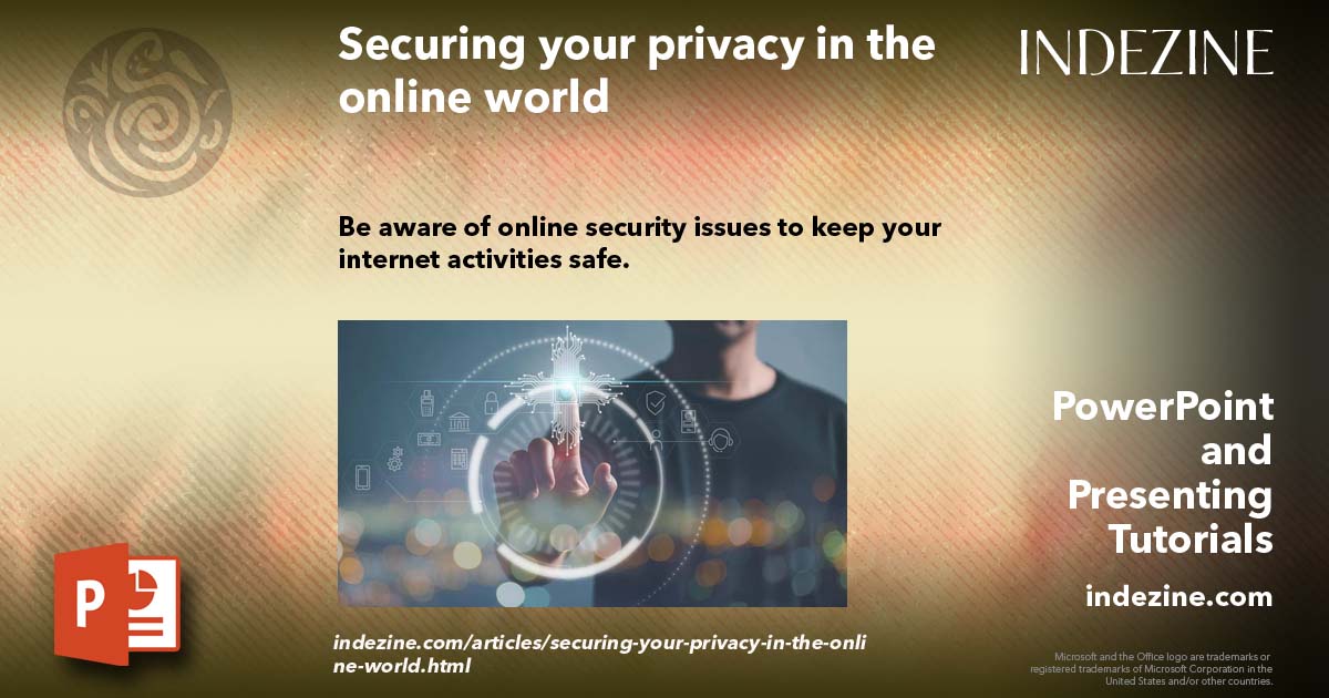 Securing your privacy in the online world