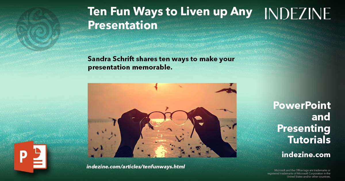 Ten Fun Ways to Liven up Any Presentation