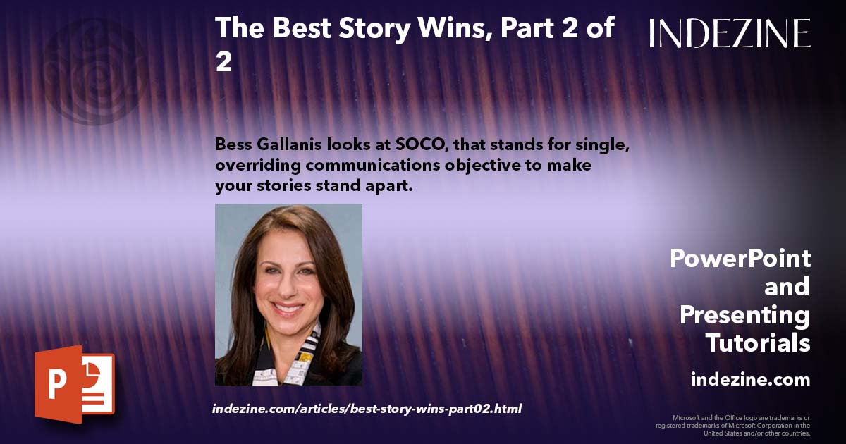 The Best Story Wins, Part 2 of 2