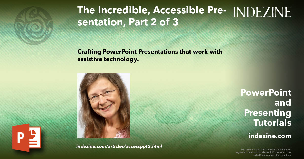 The Incredible, Accessible Presentation, Part 2 of 3