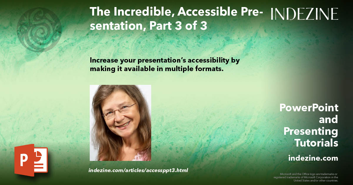 The Incredible, Accessible Presentation, Part 3 of 3