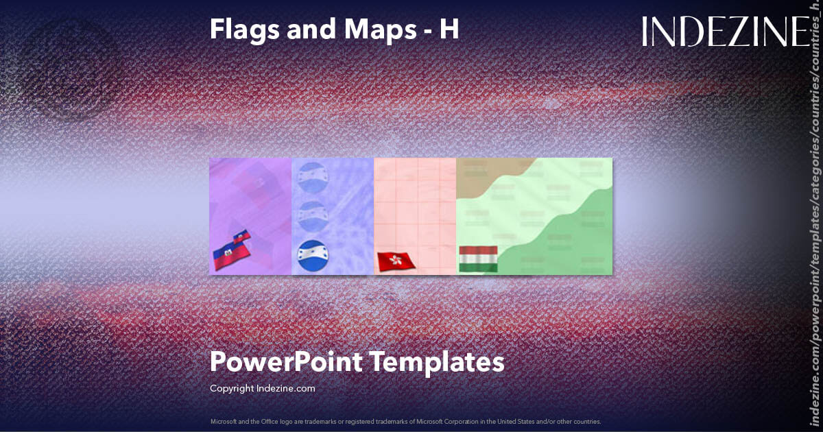 Flags and Maps - H PowerPoint Templates