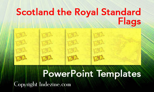 Scotland the Royal Standard Flags PowerPoint Templates