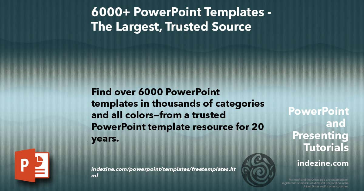 6000+ PowerPoint Templates - The Largest, Trusted Source