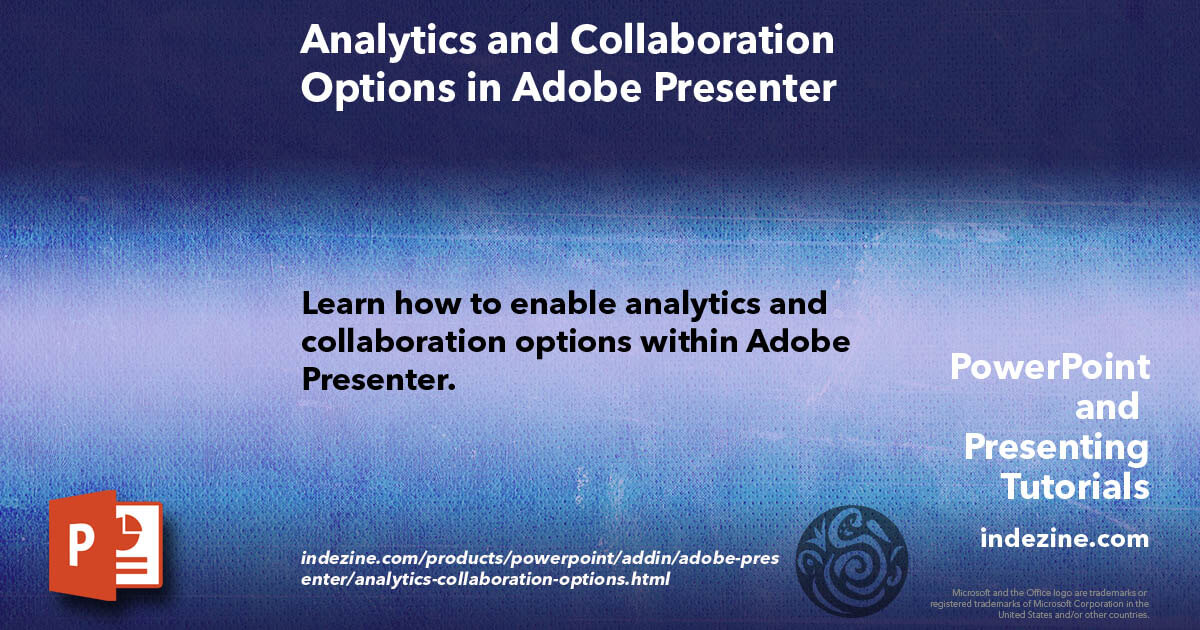 Analytics and Collaboration Options in Adobe Presenter