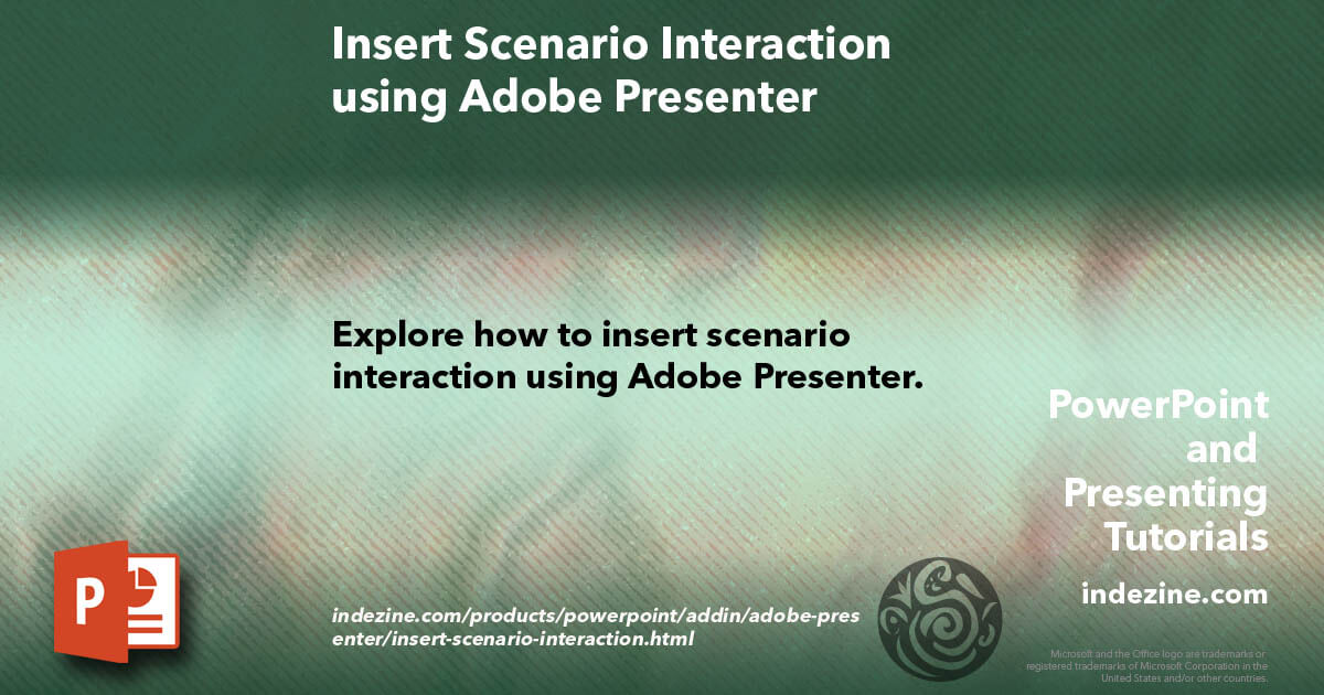Insert Scenario Interaction using Adobe Presenter