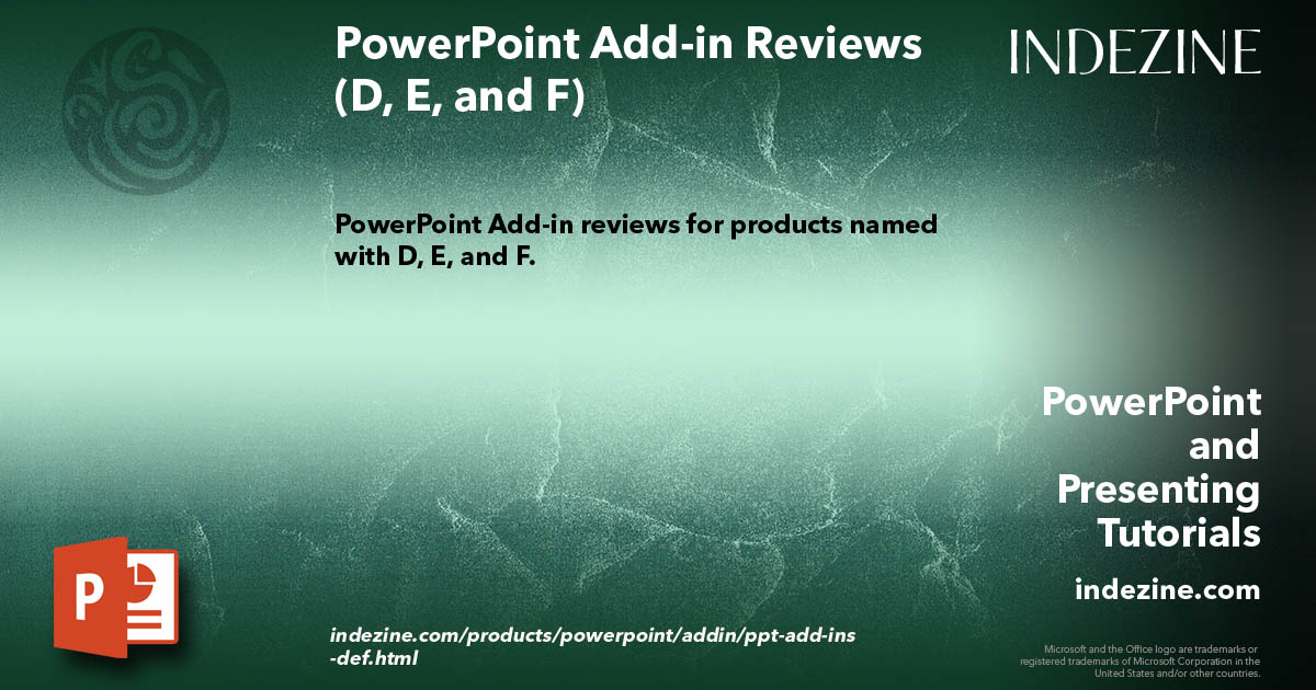 PowerPoint Add-in Reviews (D, E, and F)