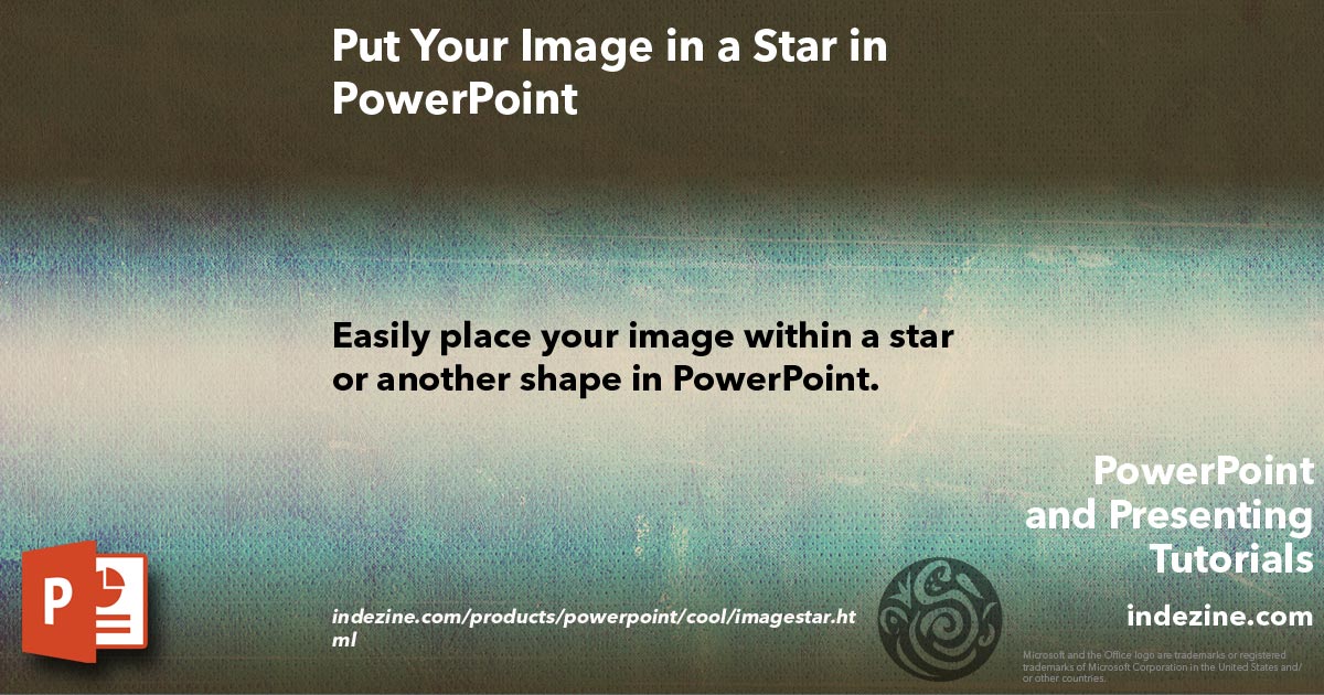 Put Your Image in a Star in PowerPoint