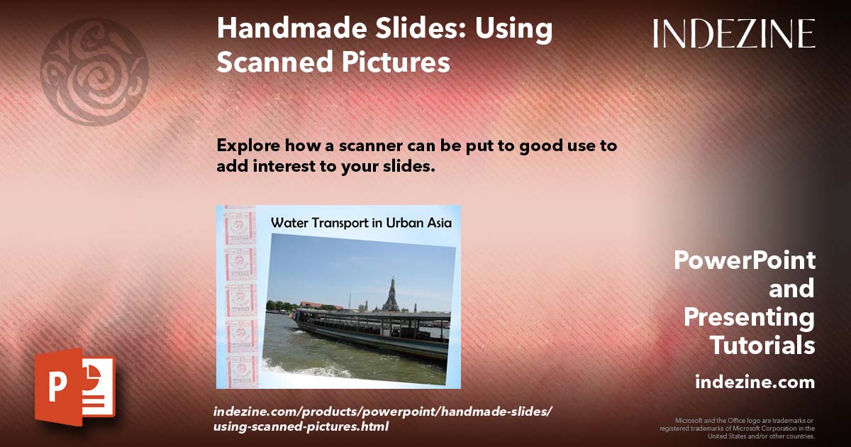Handmade Slides: Using Scanned Pictures