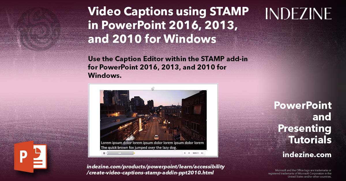 Video Captions using STAMP in PowerPoint 2016, 2013, and 2010 for Windows