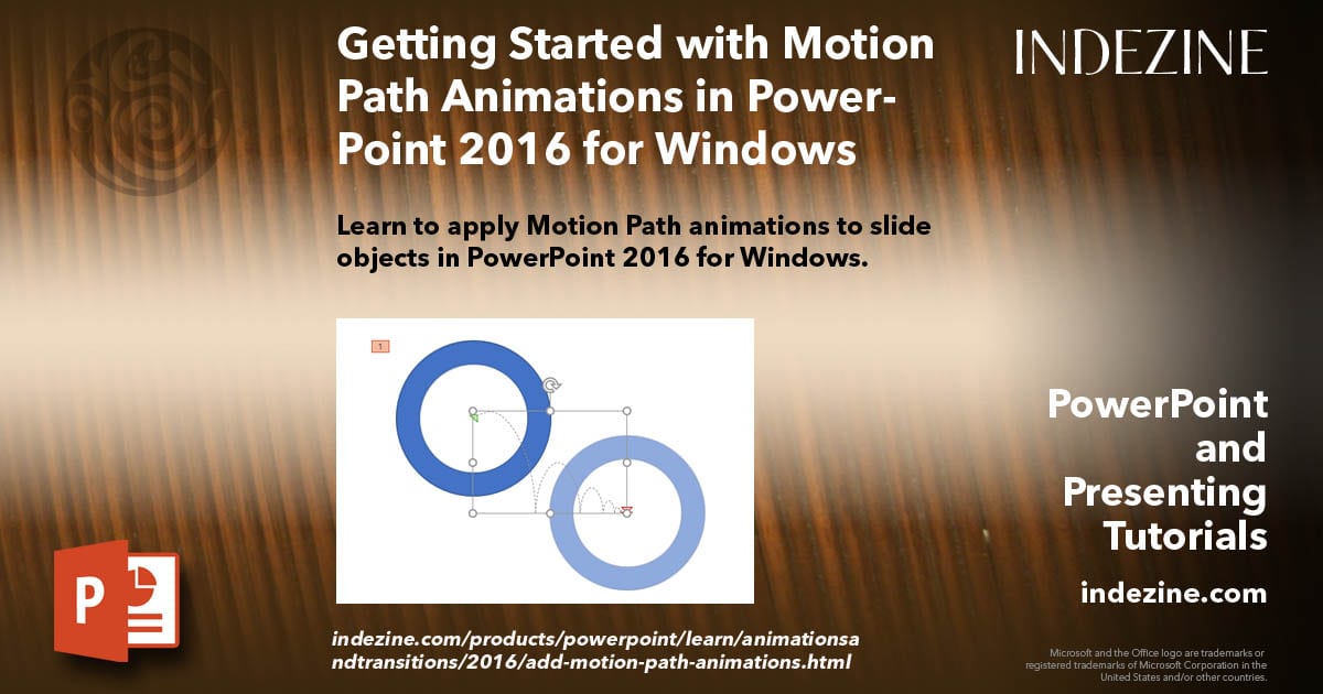 Getting Started with Motion Path Animations in PowerPoint 2016 for Windows