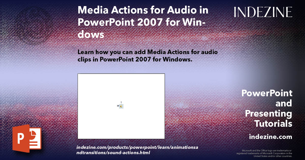 Media Actions for Audio in PowerPoint 2007 for Windows
