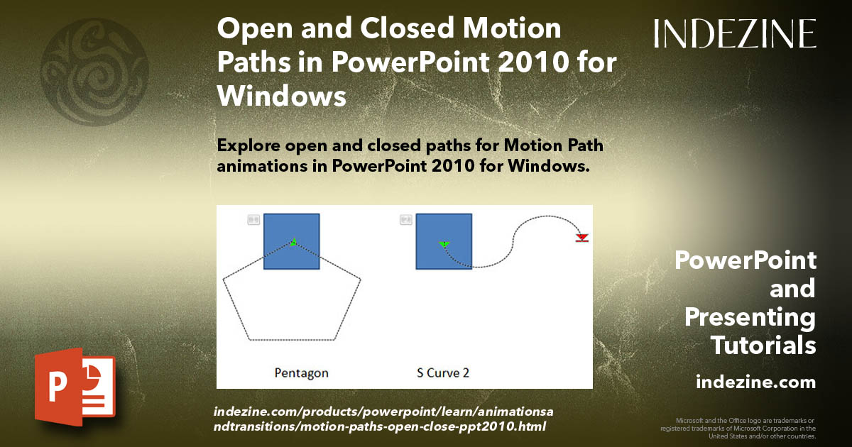 Open and Closed Motion Paths in PowerPoint 2010 for Windows