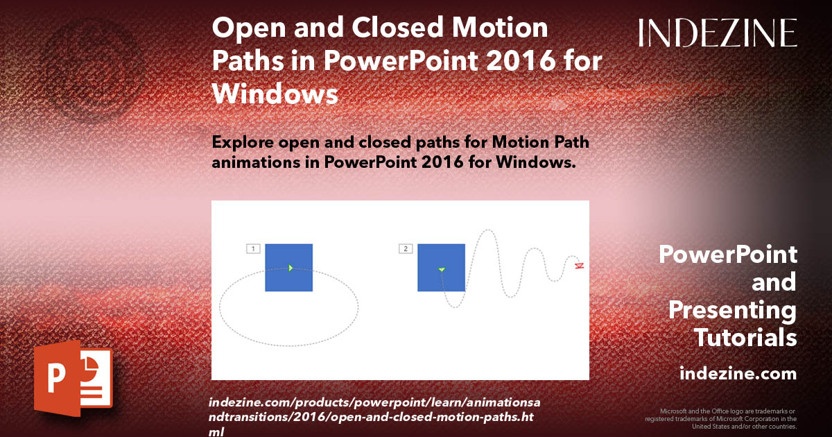 Open and Closed Motion Paths in PowerPoint 2016 for Windows