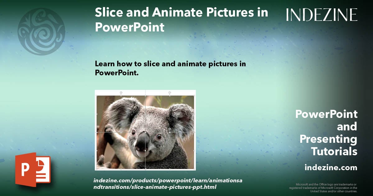 Slice and Animate Pictures in PowerPoint