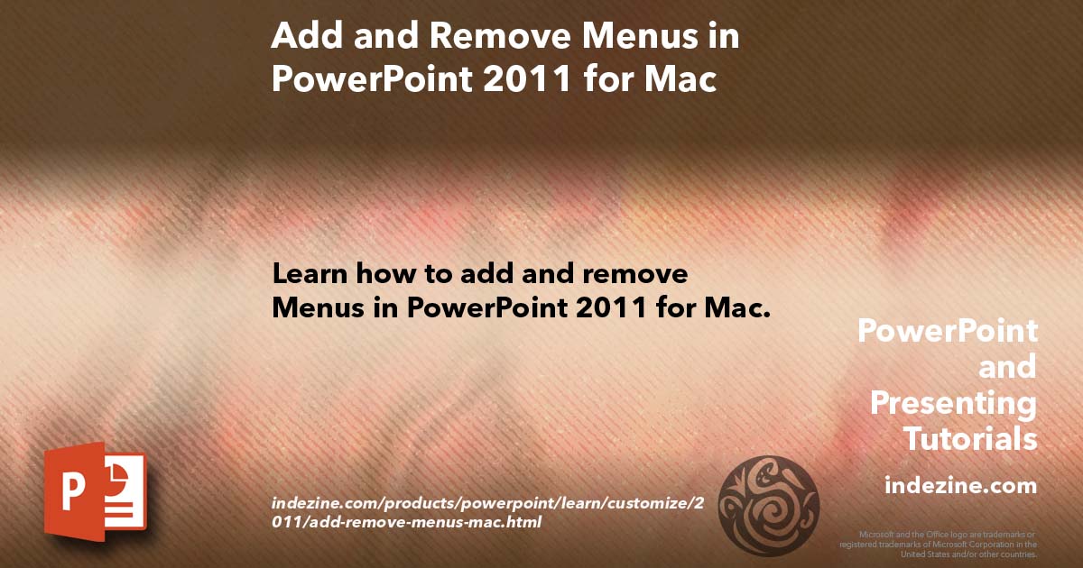 Add and Remove Menus in PowerPoint 2011 for Mac