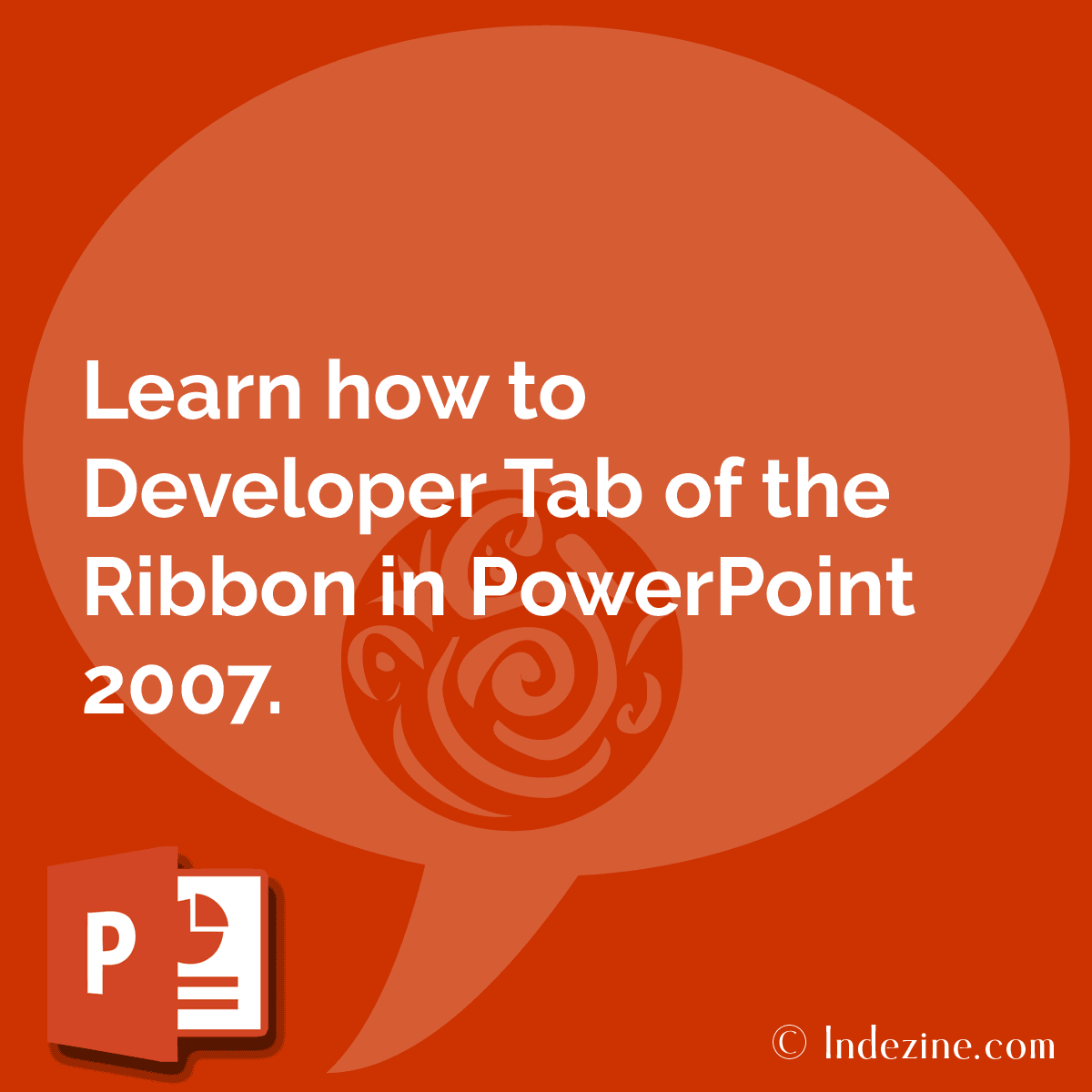 Developer Tab of the Ribbon