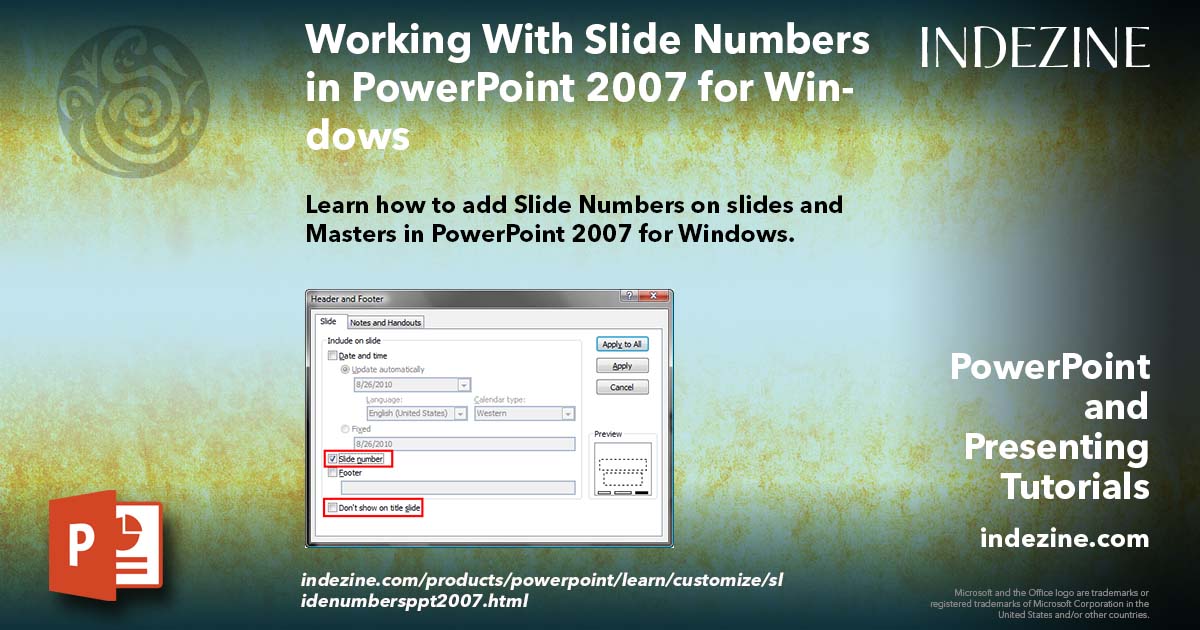Working With Slide Numbers in PowerPoint 2007 for Windows