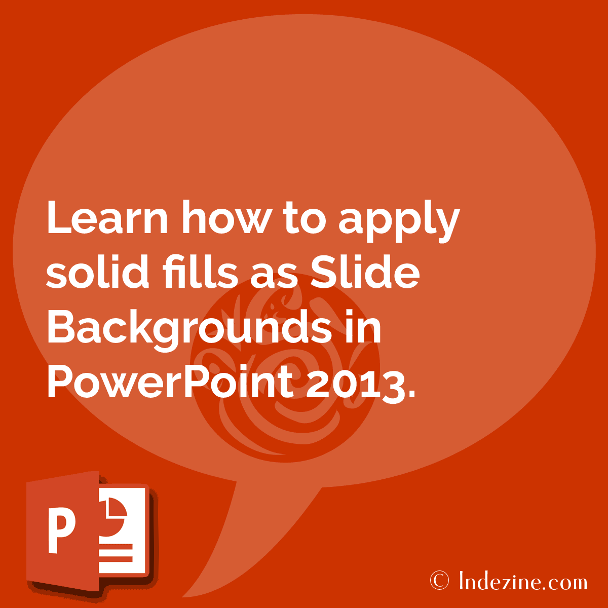 Solid Fills for Slide Backgrounds in PowerPoint 2013