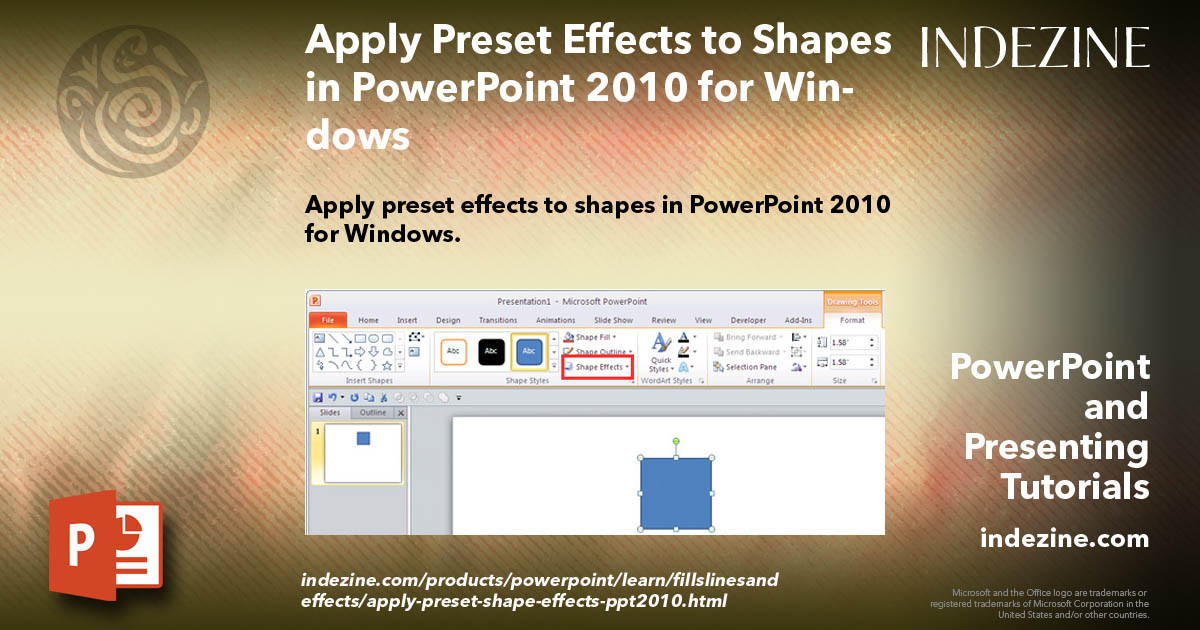 Apply Preset Effects to Shapes in PowerPoint 2010 for Windows