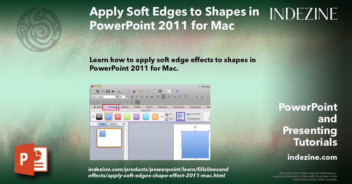 Apply Soft Edges to Shapes in PowerPoint 2011 for Mac