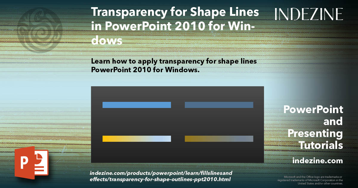 Transparency for Shape Lines in PowerPoint 2010 for Windows