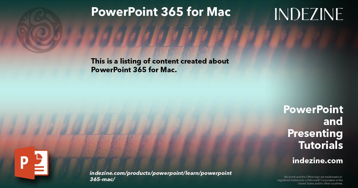 PowerPoint 365 for Mac