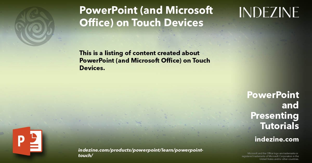 PowerPoint (and Microsoft Office) on Touch Devices