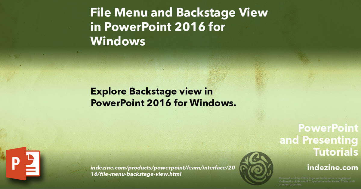 File Menu and Backstage View in PowerPoint 2016 for Windows