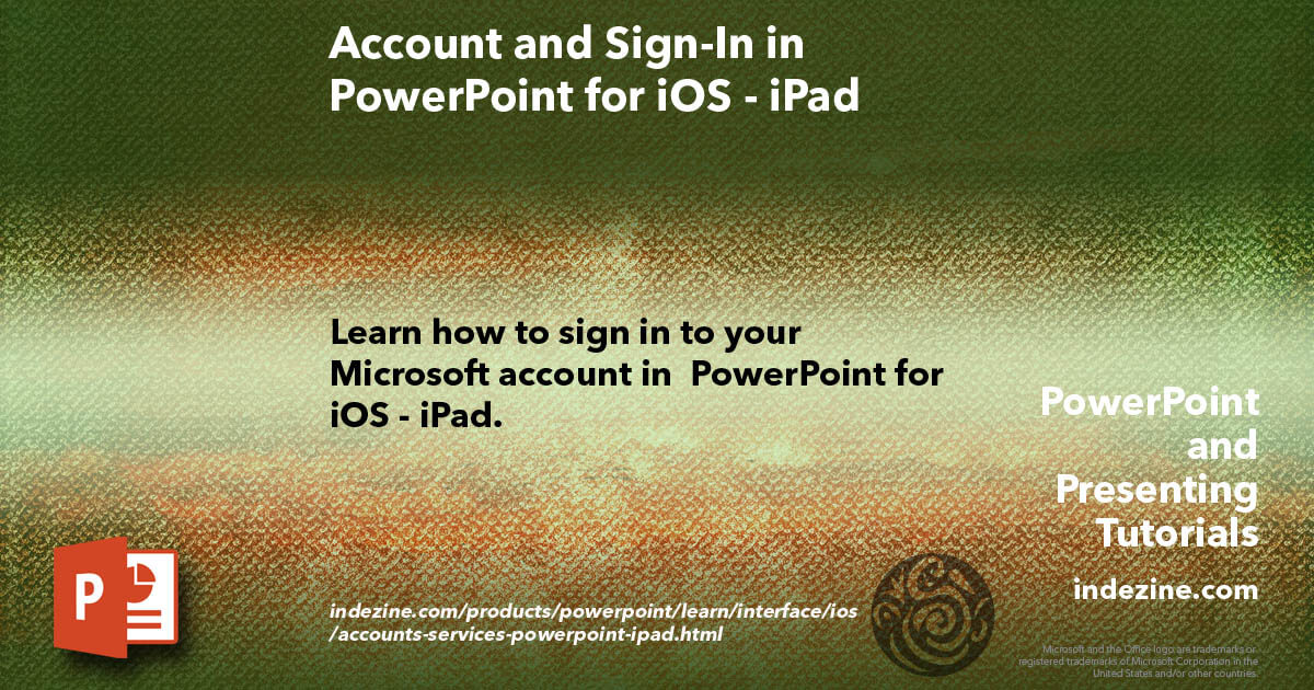 Account and Sign-In in PowerPoint for iOS - iPad