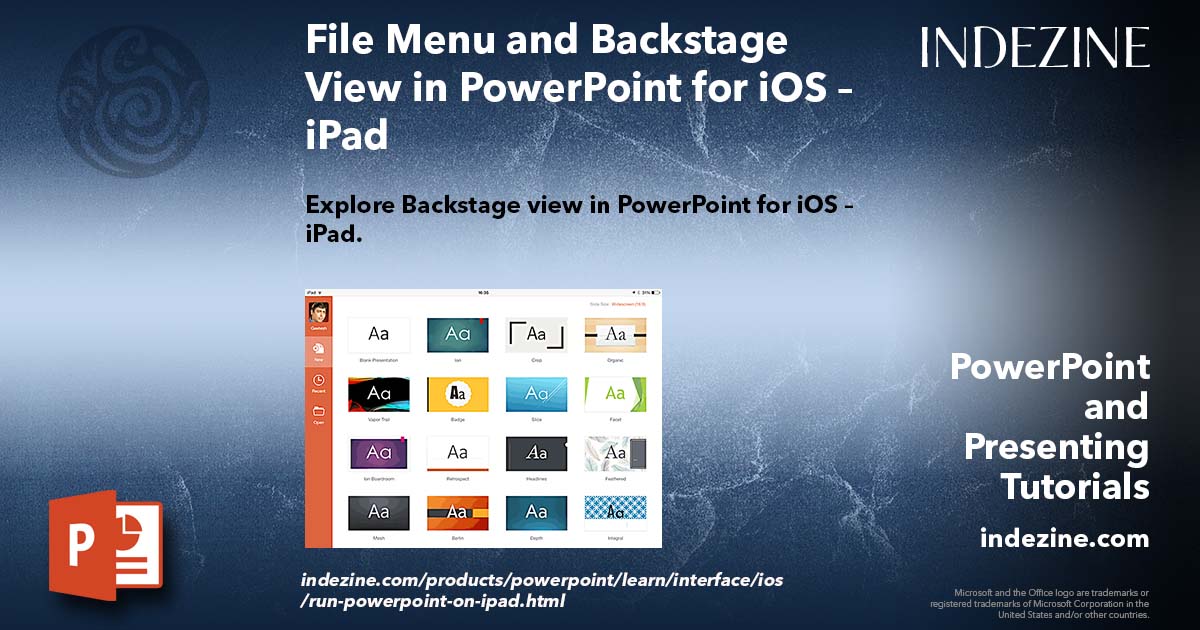 File Menu and Backstage View in PowerPoint for iOS – iPad