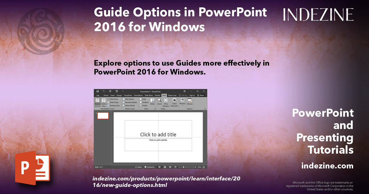 Guide Options in PowerPoint 2016 for Windows