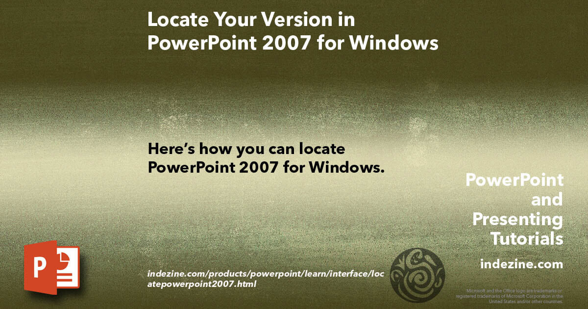 Locate Your Version in PowerPoint 2007 for Windows