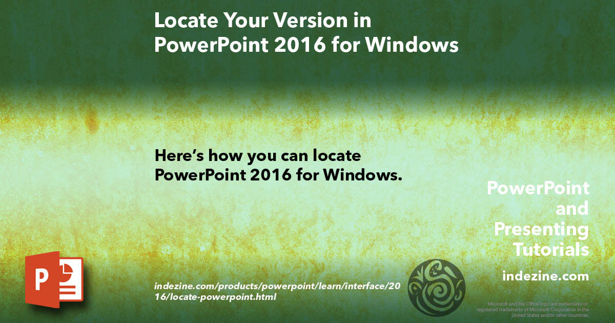 Locate Your Version in PowerPoint 2016 for Windows