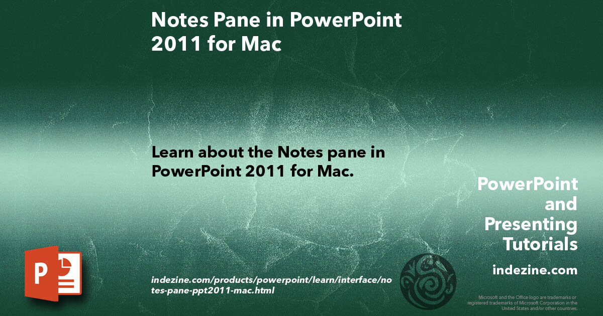 Notes Pane In PowerPoint 2011 For Mac