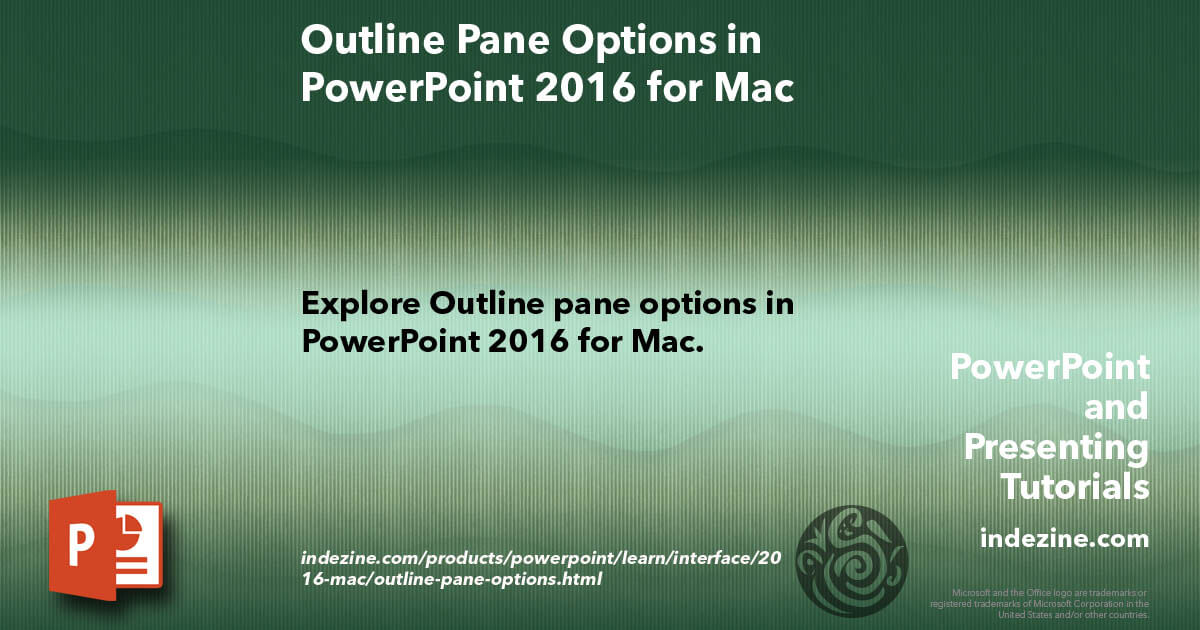 Outline Pane Options in PowerPoint 2016 for Mac