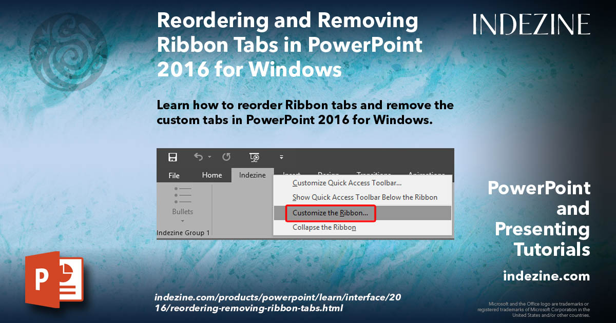 Reordering and Removing Ribbon Tabs in PowerPoint 2016 for Windows
