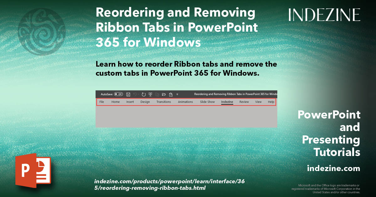 Reordering and Removing Ribbon Tabs in PowerPoint 365 for Windows
