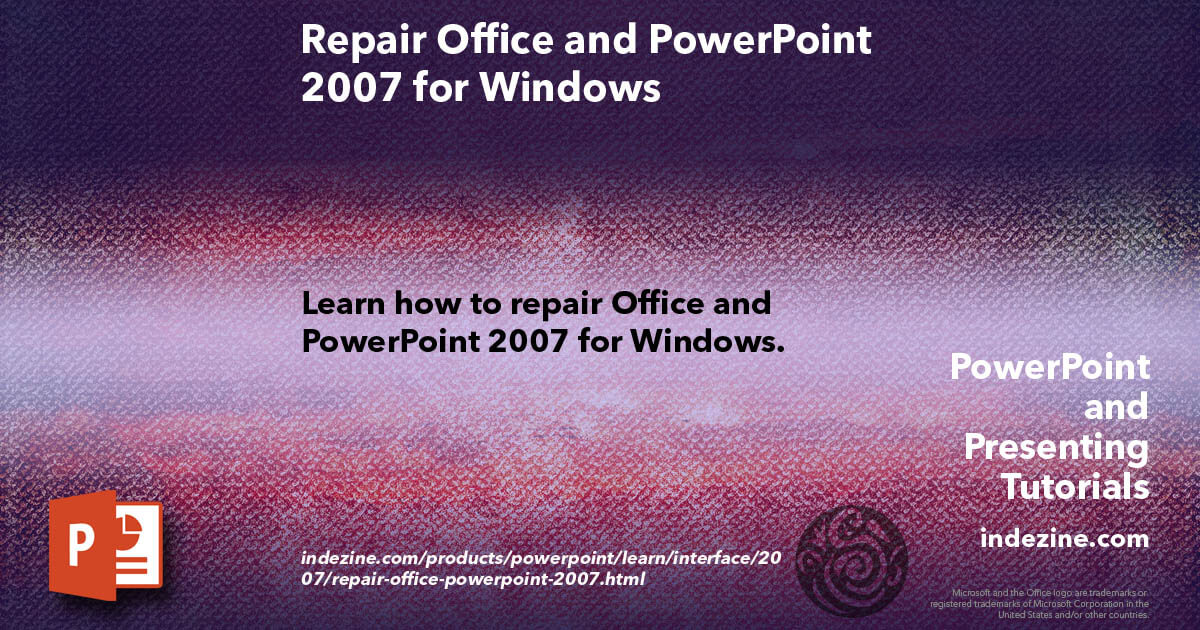 Repair Office and PowerPoint 2007 for Windows