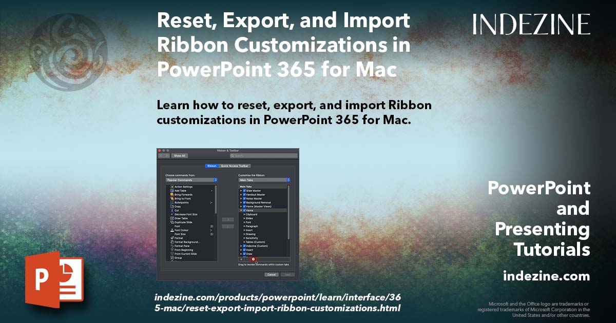Reset Export And Import Ribbon Customizations In Powerpoint 365 For Mac
