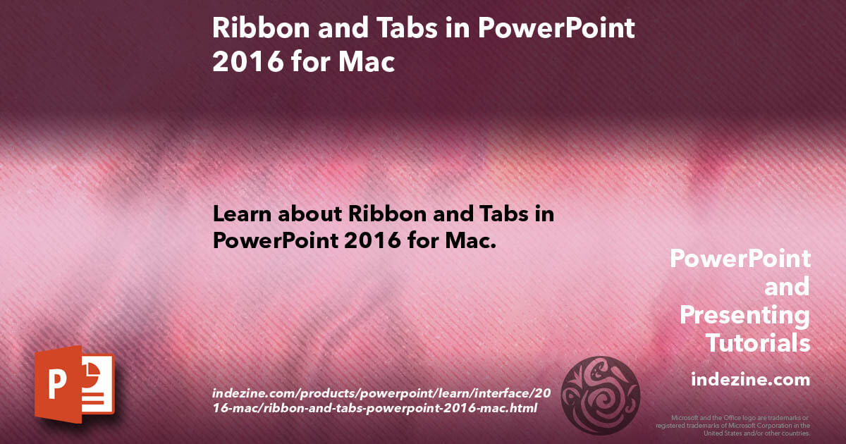 Ribbon and Tabs in PowerPoint 2016 for Mac