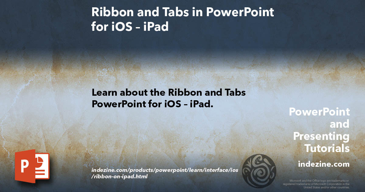 Ribbon and Tabs in PowerPoint for iOS – iPad