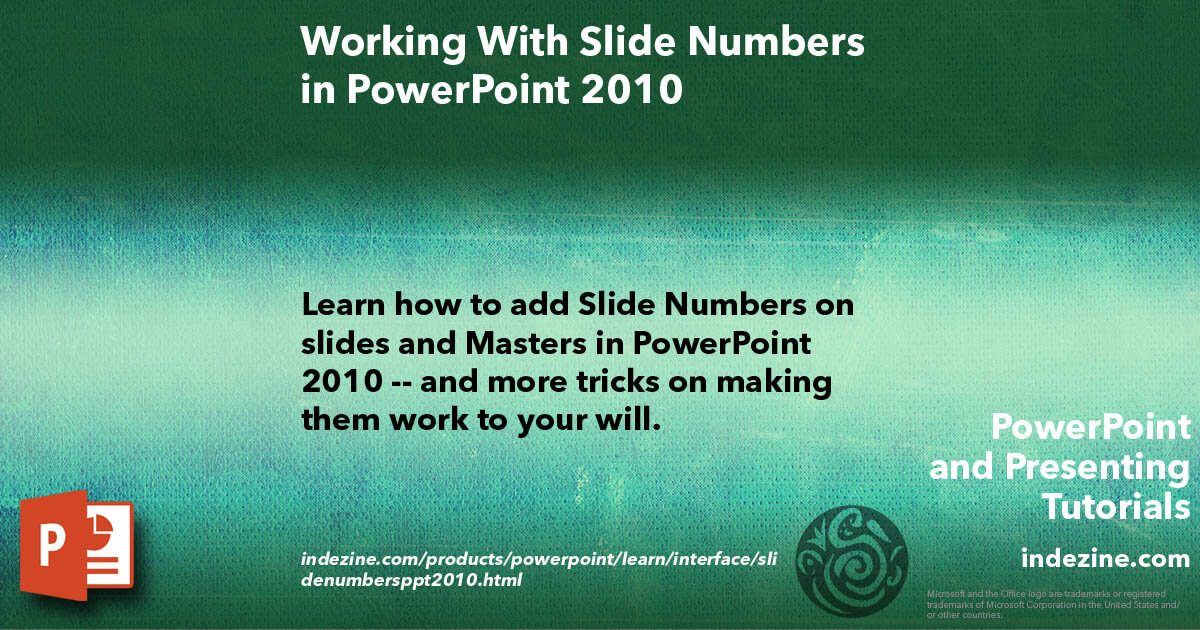 Working With Slide Numbers in PowerPoint 2010 for Windows