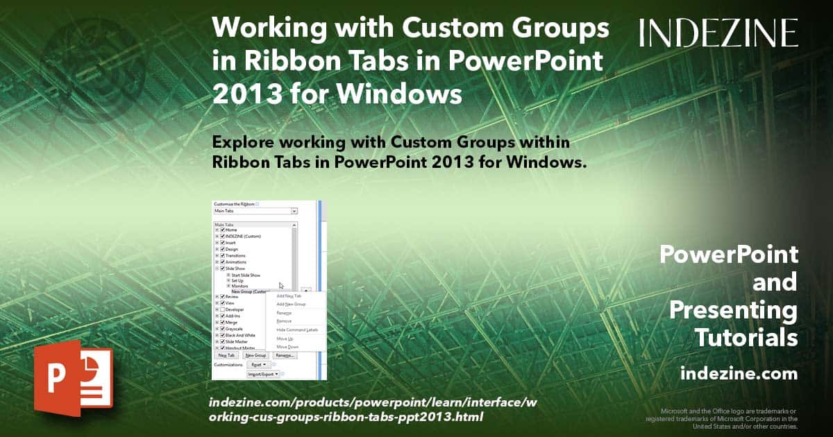 Working With Custom Groups In Ribbon Tabs In Powerpoint 2013 For Windows