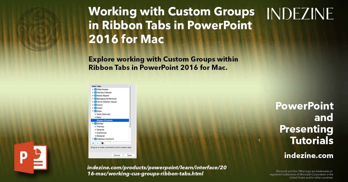 Working With Custom Groups In Ribbon Tabs In Powerpoint 2016 For Mac